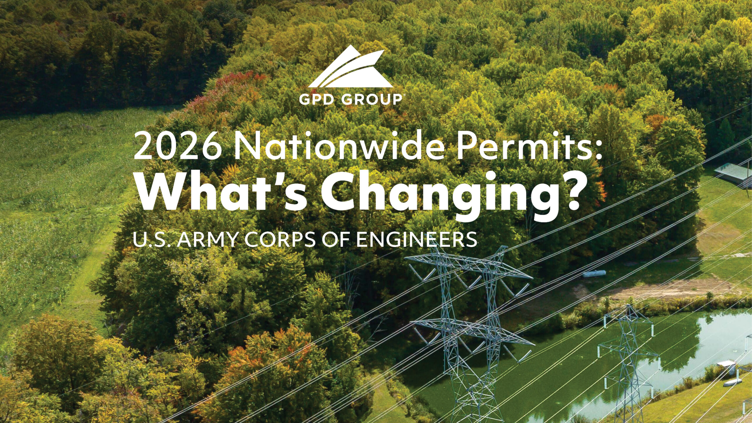 How the 2026 Nationwide Permits Could Affect Your Project - GPD Group
